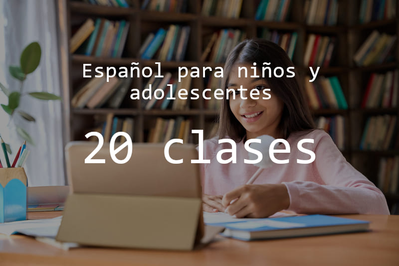 Español para niños y adolescentes (Pack 20) - Miss Lola Spanish